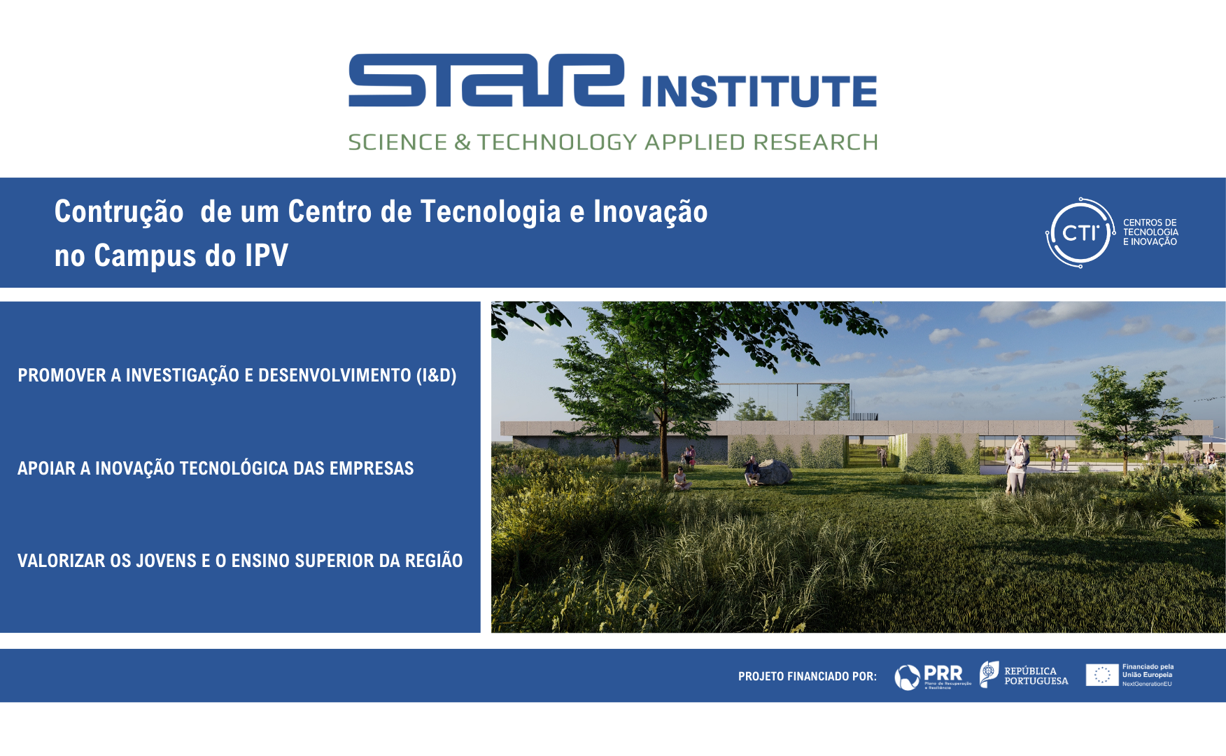 Início da construção do Centro de Tecnologia e Inovação - STAR Institute